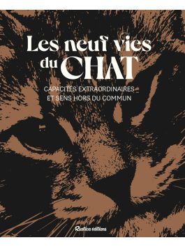 Les neuf vies du chat : entre capacités extraordinaires et sens hors du ...
